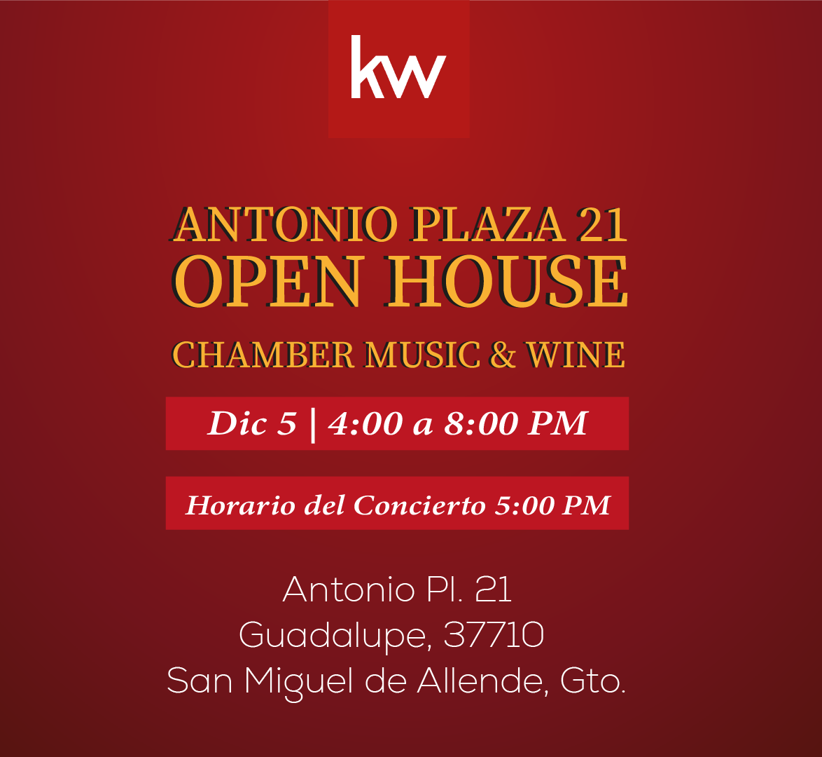 KW - Open House - Antonio Plaza 21 San Miguel de Allende